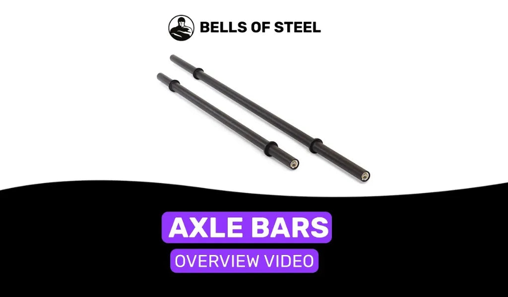 Axle Bars: Add Grip Strength & Variety to Your Workouts – Bells of ...
